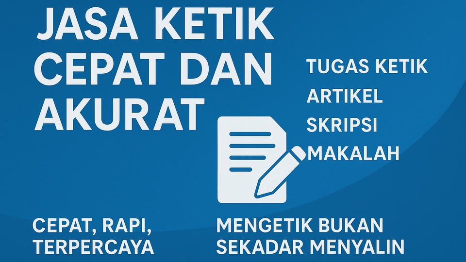Jasa Pengetikan Dokumen Cepat dan Rapi (Word/PDF)