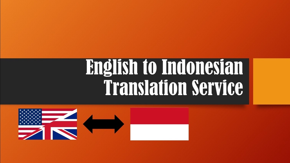 Jasa Terjemahan Inggris - Indonesia dan Indonesia - Inggris
