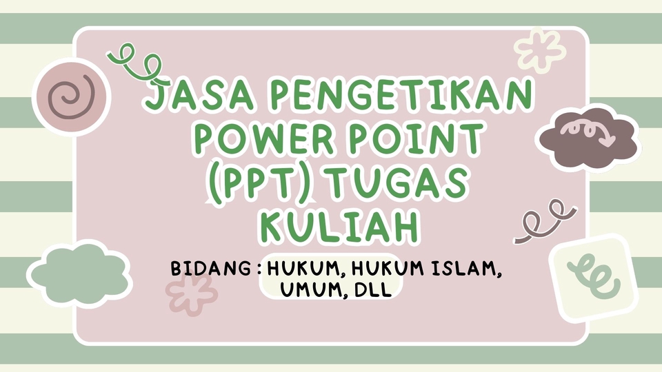 JASA PENGETIKAN DAN PEMBUATAN POWER POINT (PPT) TUGAS KULIAH