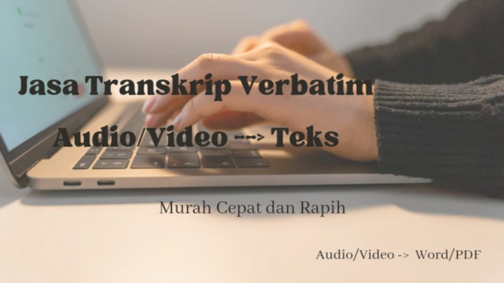 Jasa Transkrip Verbatim dari Video ke Teks