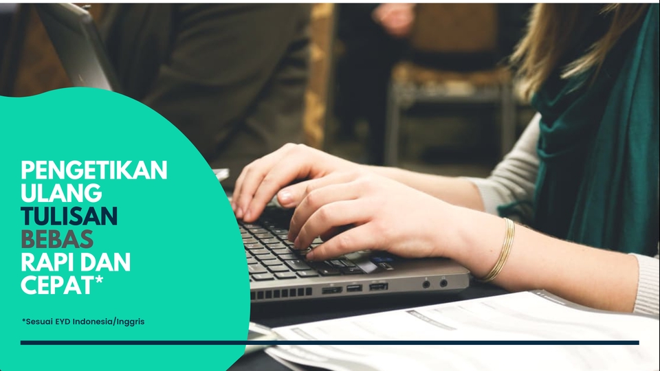 Pengetikan Ulang Tulisan Bebas Rapi dan Cepat