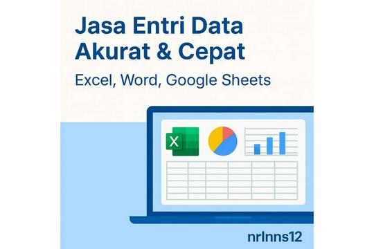 Jasa Entri Data Akurat & Cepat – Excel, Word, Google Sheets
