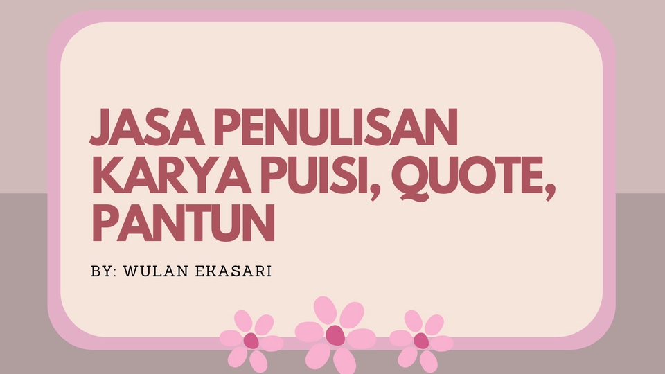 Jasa Tulis Puisi, Quote dan Pantun