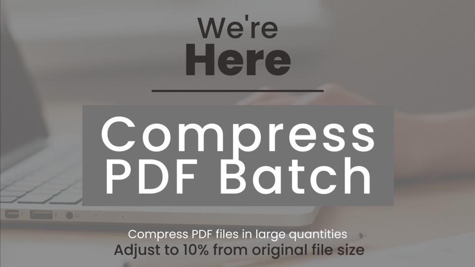 Jasa Kompres Ukuran PDF dalam Jumlah banyak (batch)