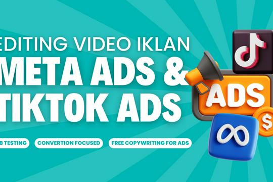 EDITING VIDEO IKLAN (META ADS & TIKTOK ADS) Video based on Sales ...
