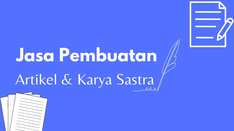 Jasa Penulisan Artikel dan Karya Sastra Puisi, Prosa, Quotes 1 Hari Jadi