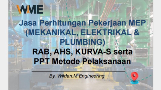 Jasa Estimasi Pekerjaan MEP (RAB, AHS, Kurva-S & PPT Metode Pelaksanaan)