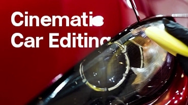 Cinematic Car Editing