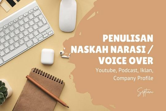 Penulisan Naskah Narasi/Voice Over Konten Youtube, Podcast, Iklan ...