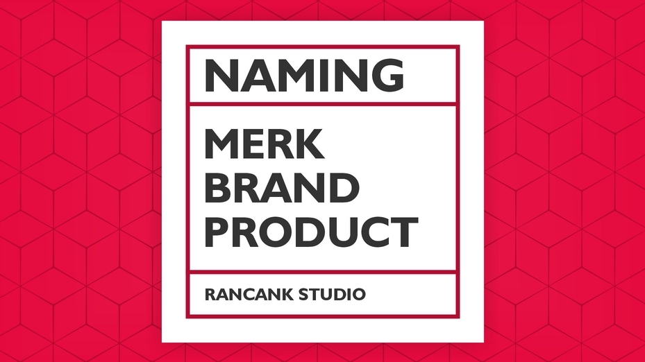 Jasa Penamaan Merk Nama Brand Branding Trademark