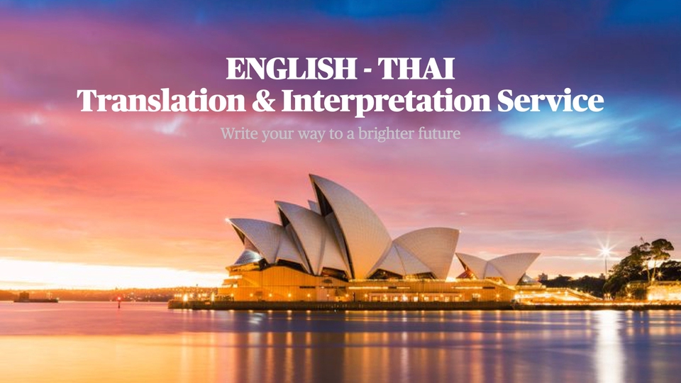 English - Thai Translation and Interpretation Service, แปลภาษา ไทย-อังกฤษ