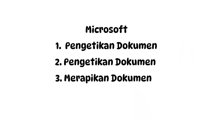 Pengetikan Format Dokumen Microsoft