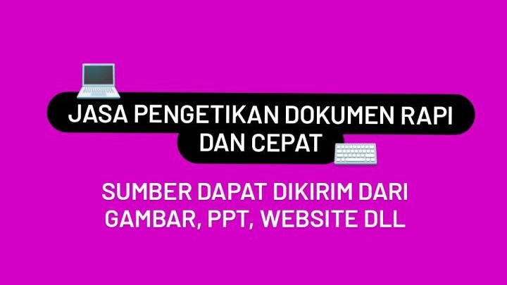 Jasa Pengetikan Dokumen Cepat dan Rapi