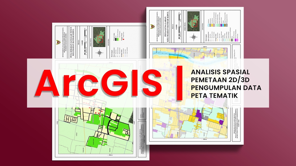 ARCGIS | Peta Interaktif & Analisis Data Spasial