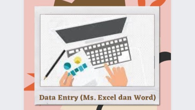 Menerima Data Entry dengan cepat, teliti, dan rapi
