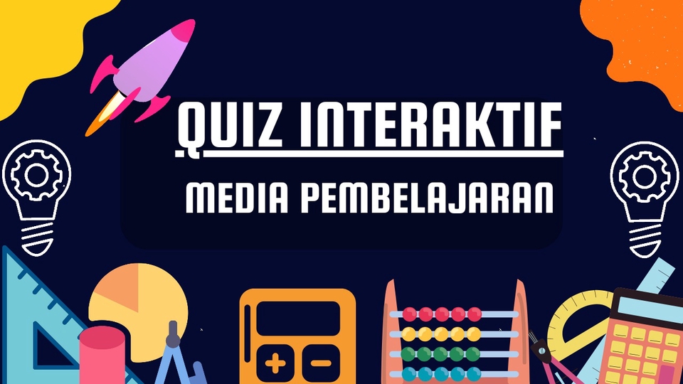 Pembuatan Quiz/Game Interaktif Untuk Media Pembelajaran