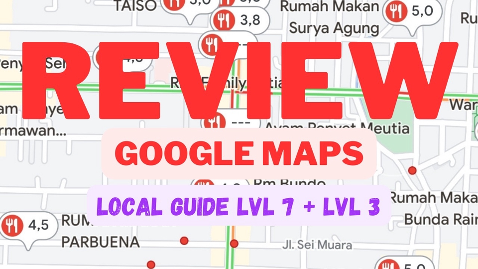 Review Google Maps Menggunakan Akun Asli Local Guide Lvl 7