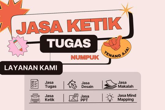 Jasa Ketik & Input Data Tugas Sekolah / Kuliah – Murah & Cepat!