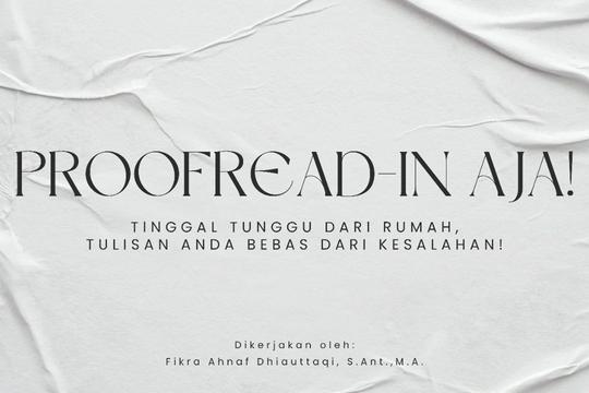 PROOFREAD-IN AJA! | Solusi Mudah Tulisan yang Akurat, Jelas, dan Bebas ...