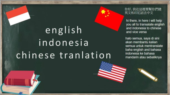 Penerjemahan Mandarin - Indonesia/English Translation (Vice Versa)