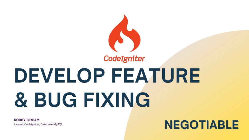 Pembuatan (code) dan Pembenahan (fix bug) aplikasi Framework Codeigniter 3