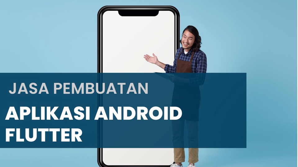 JASA PEMUATAN APLIKASI ANDROID | FLUTTER DEVELOPMENT