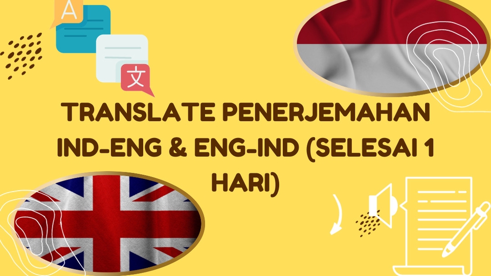 TRANSLATE PENERJEMAHAN IND-ENG & ENG-IND (SELESAI 1 HARI)