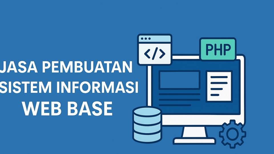 Pembuatan Sistem Informasi berbasis Web Base
