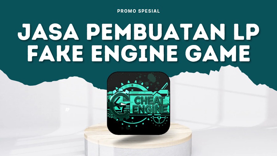 Jasa Buat LP Fake Cheat Engine Game