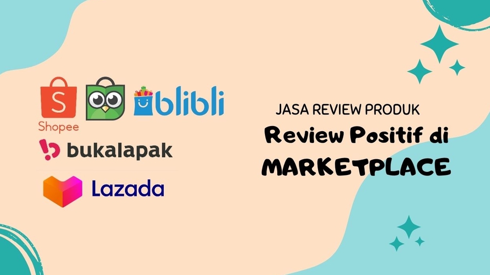 Jasa Review Produk Positif di Marketplace (Shopee,Tokopedia,Lazada dll)