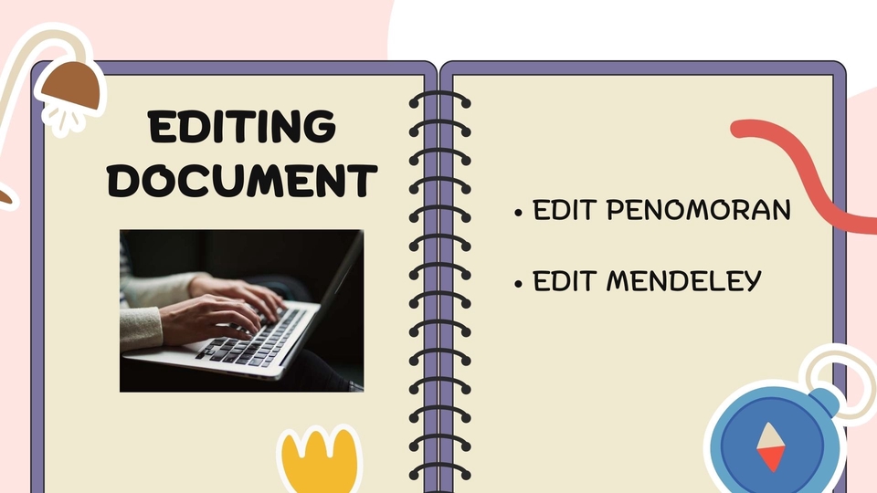EDITING DOKUMEN (DAPUS, PENOMERAN, MENDELEY,