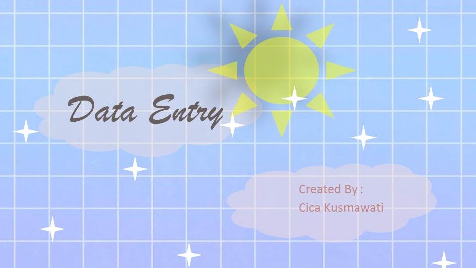 Entry Data / Input data Ms. Office