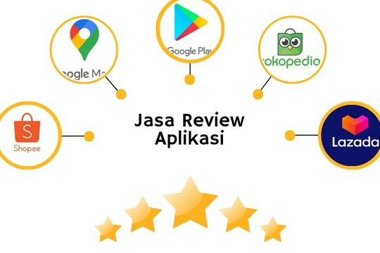 Jasa Review Aplikasi Bintang 5 Google Play store, Google Maps, Shoope,Lazada, Tokopedia