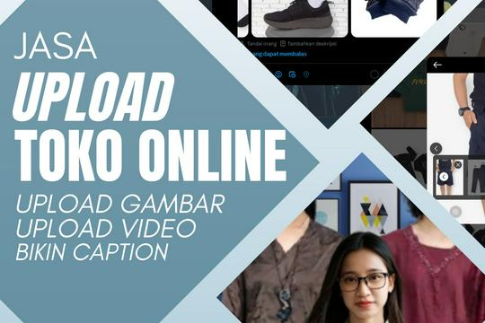 Jasa Upload Produk Toko Online IG, Shopee, Toped, FB, Tiktok Shop ...