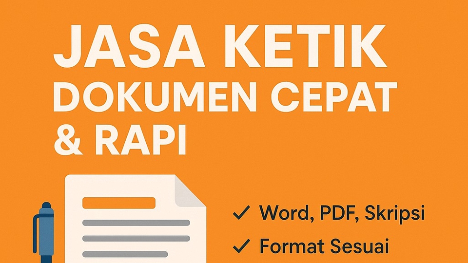 Jasa Ketik Dokumen Cepat & Rapi – Word, PDF, Skripsi, dan Lainnya