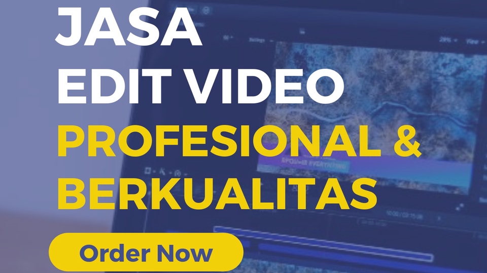 JASA EDITING VIDEO YOUTUBE PROFESIONAL & BERKUALITAS