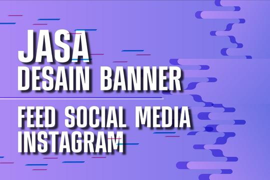 DESIGN BANNER & FEED SOCIAL MEDIA INSTAGRAM