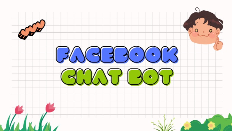 Facebook Chat BOT 🌷แชทบอท Facebook