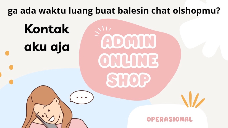 ADMIN ONLINE SHOP ( WHATSAPP, ALL MEDIA SOSIAL, MARKETPLACE )