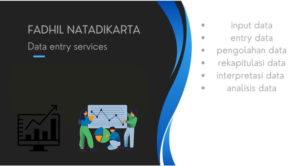 Jasa input, entry, pengolahan, rekapitulasi, interpretasi, analisis data,
