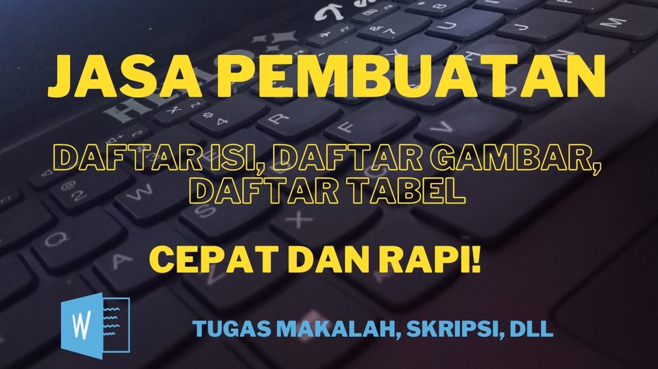 Jasa Pembuatan Daftar Isi, Daftar Gambar, Daftar Tabel